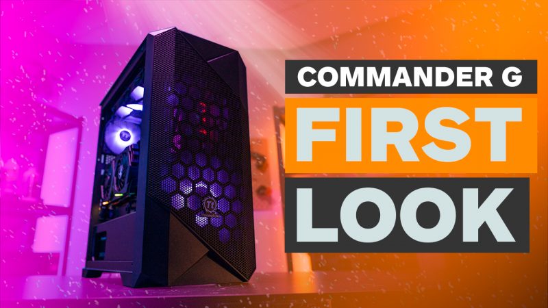 First Look: Commander G Series | Thermaltake Blog