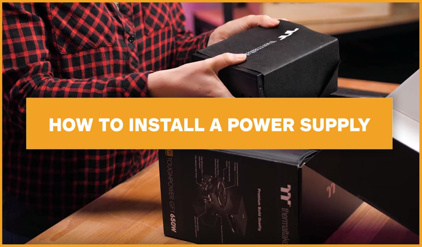 The Last Power Supply Post you will Ever Need! | Thermaltake Blog