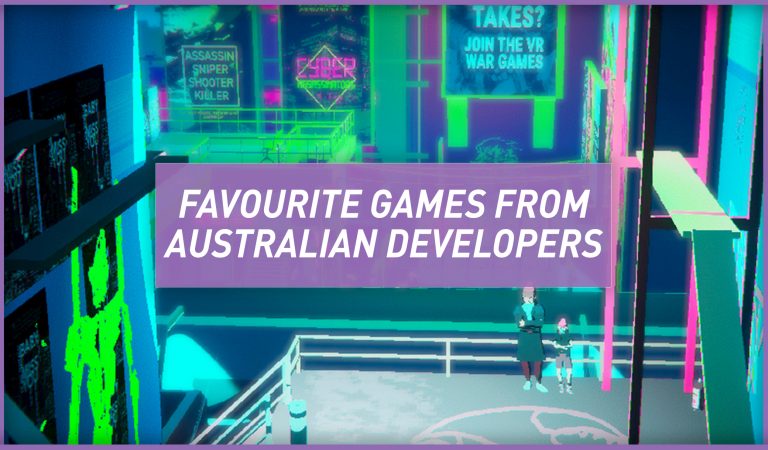 My Favourite Games from Australian Developers | Thermaltake Blog