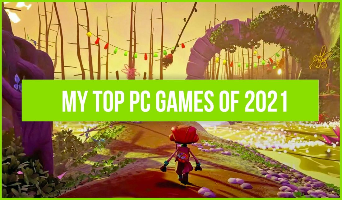 My Top PC games for 2021 [ Sarah Edition] | Thermaltake Blog